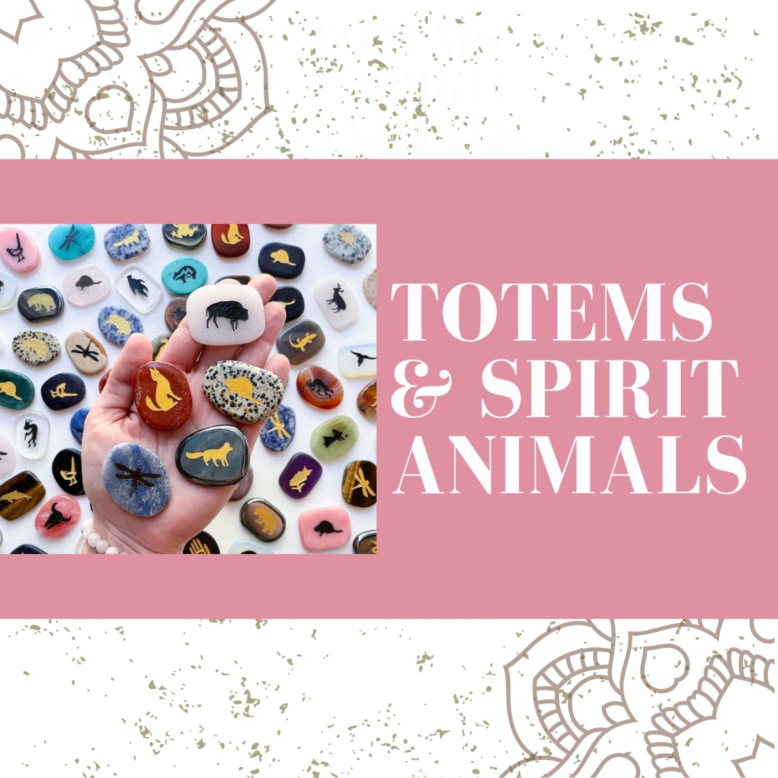 Totems & Spirit Animals - Sundowner Stories