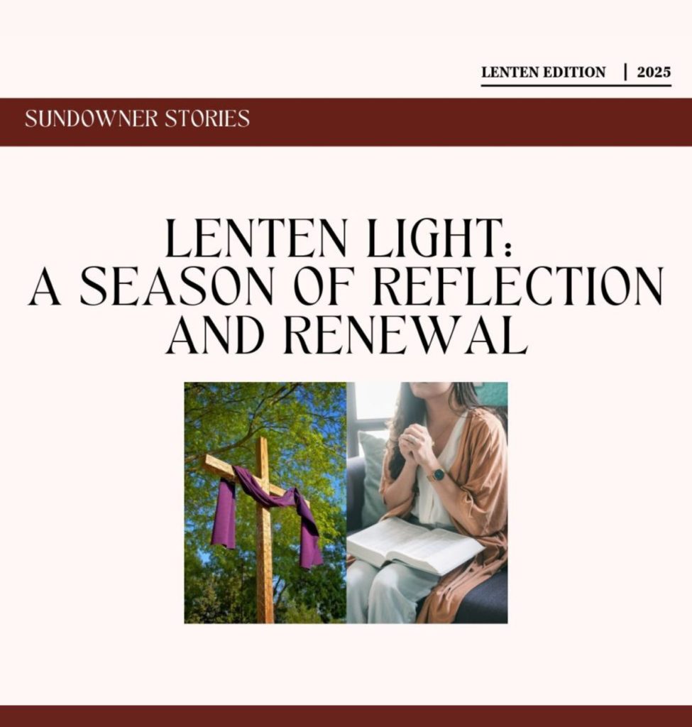 Lenten Light A Season of Reflection and Renewal - Sundowner Stories